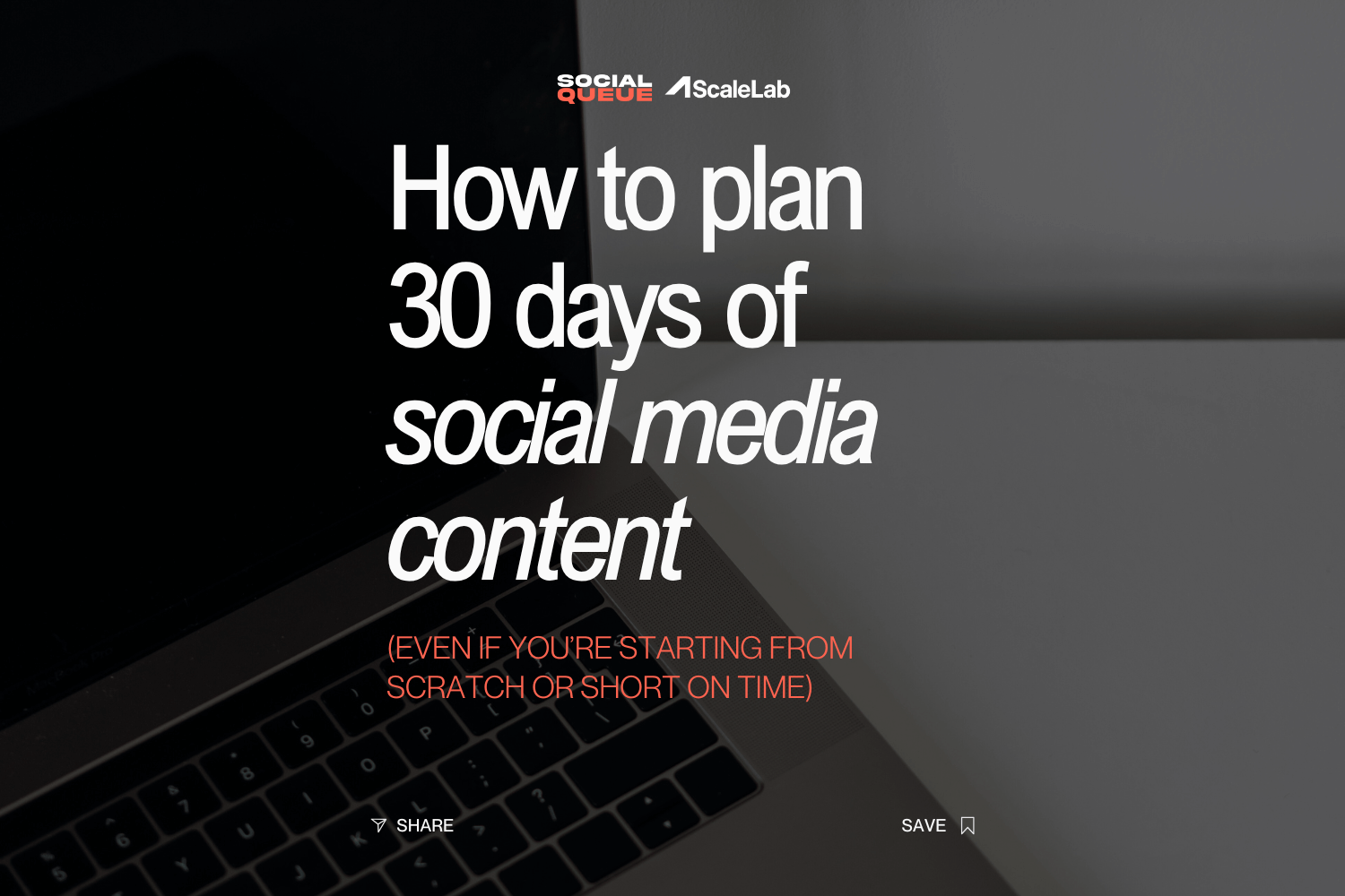 How To Plan 30 Days Of Social Media Content In Just 1 Hour? – Social Queue